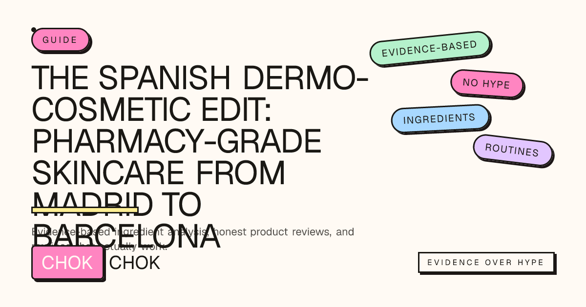 The Spanish Dermo-Cosmetic Edit: Pharmacy-Grade Skincare from Madrid to ...